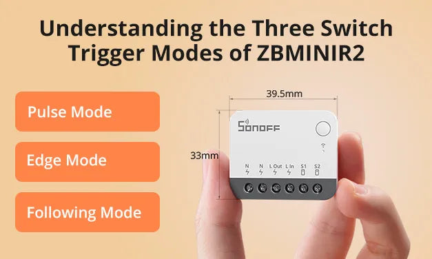 Understanding the Three Switch Trigger Modes of ZBMINIR2